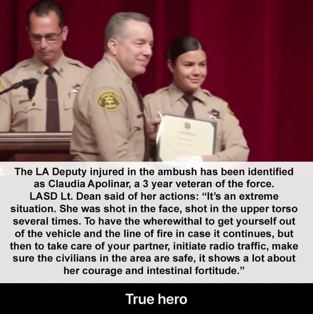 The LA Deputy injured in the ambush has been identified as Claudia ...