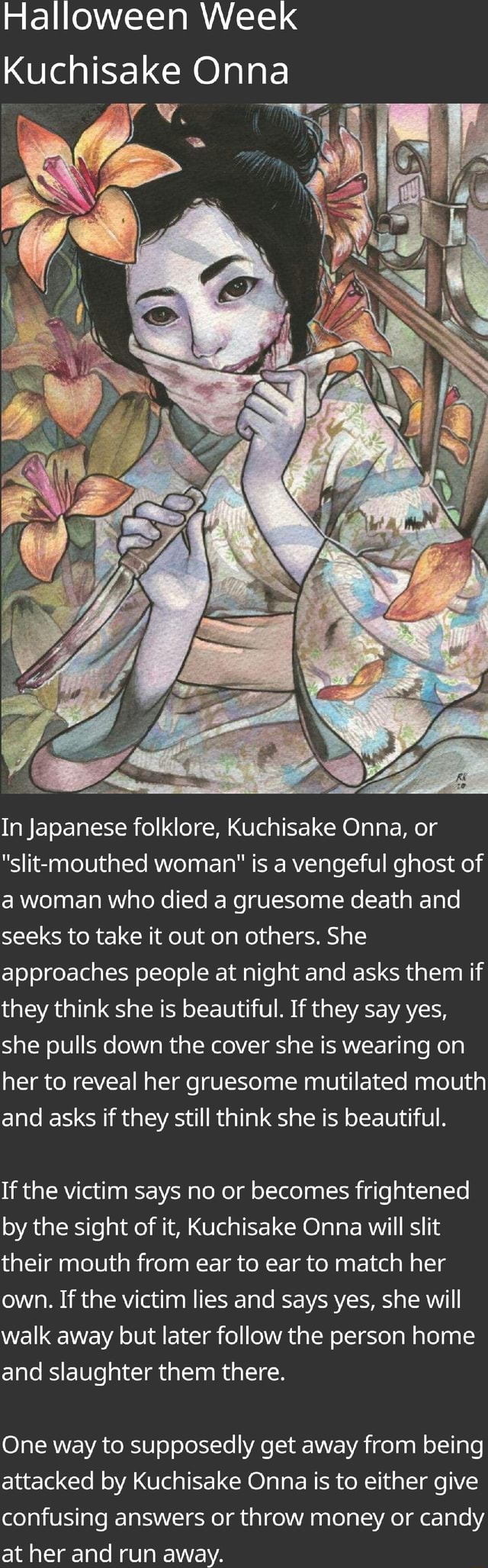 Halloween Week Kuchisake Onna In Japanese folklore, Kuchisake Onna, or "slit-mouthed woman" is a ...