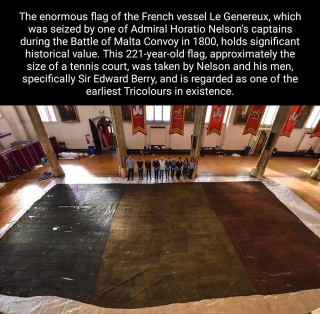 The enormous flag of the French vessel Le Genereux, which was seized by ...