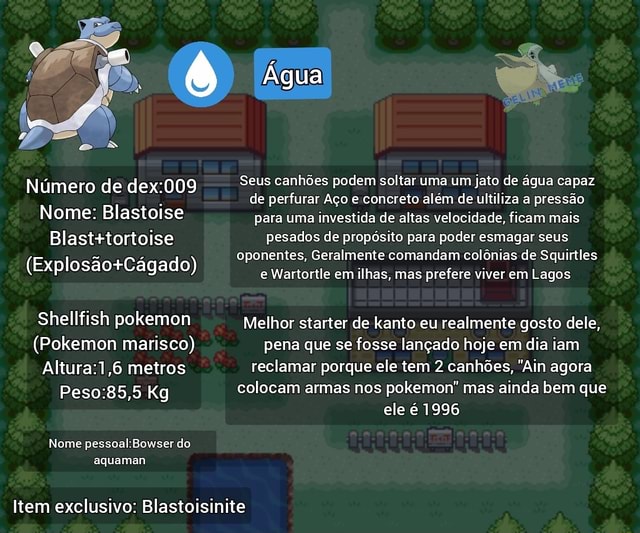 Número de Nome: Blastoise Shellfish pokemon (Pokemon marisco) metros Kg ...