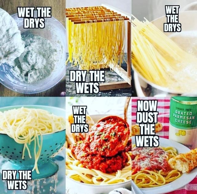 WELTHE DRYS BRYS OB DRY THE WETS ~ DUST WETS DRY THE WET - iFunny Brazil