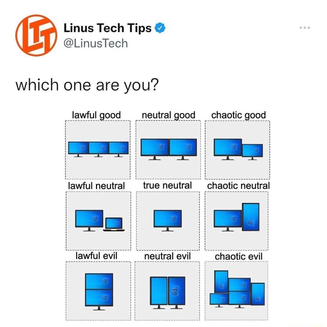 200 good cnactic neutral Linus Tech Tips @LinusTech which one are you ...