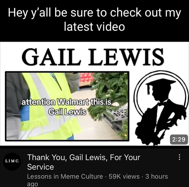 Hey y'all be sure to check out my latest video GAIL LEWIS attention ...