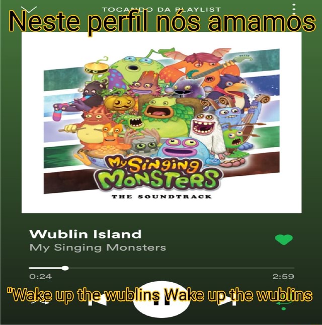 TOCASS*DO DA PLAYLIST THE SOUNDTRACK Wublin Island My Singing Monsters ...