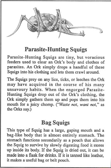 Parasite-Hunting Squigs Parasite-Hunting Squigs are tiny, but voracious ...