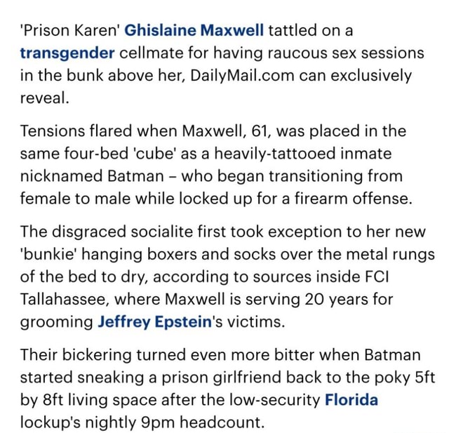 'Prison Karen' Ghislaine Maxwell tattled on a transgender cellmate for ...