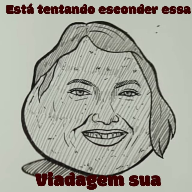 Está tentando esconder essa - iFunny Brazil