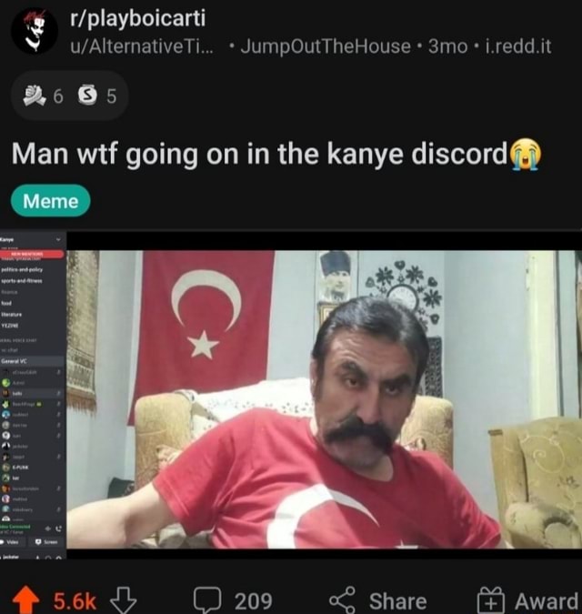 JumpOutTheHouse Man wtf going on in the kanye discord Meme 5.6k 209 ...