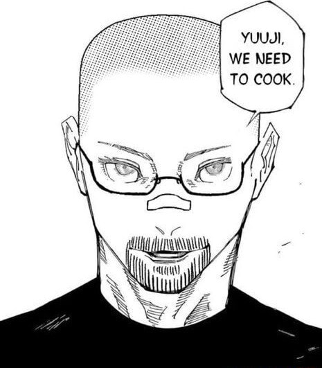 YUUJI, WE NEED TO COOK - iFunny Brazil