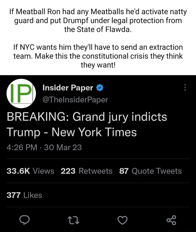 If Meatball Ron had any Meatballs he'd activate natty guard and put ...