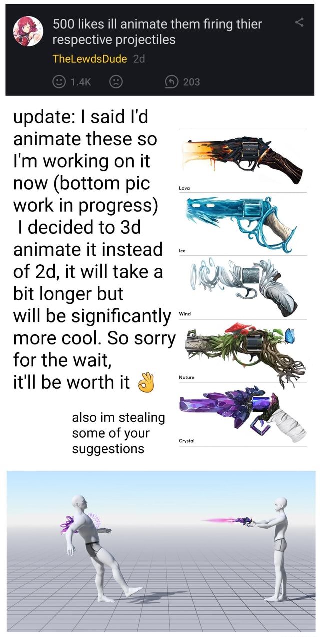 500 likes ill animate them firing thier respective projectiles ...