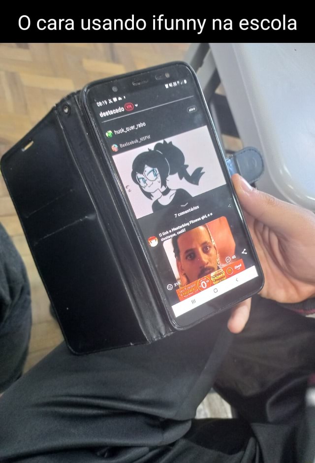 O cara usando ifunny na escola - iFunny Brazil