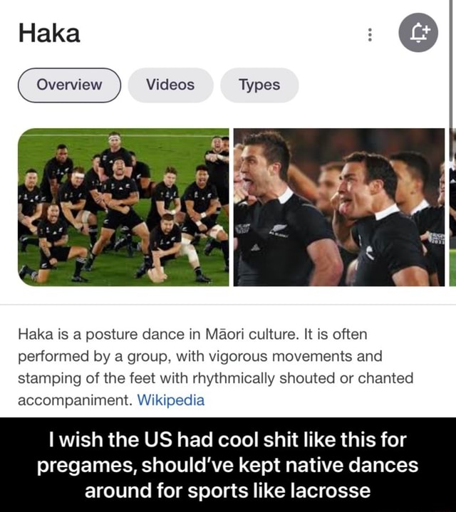 Haka Videos Types Haka is a posture dance in Maori culture. It is often ...