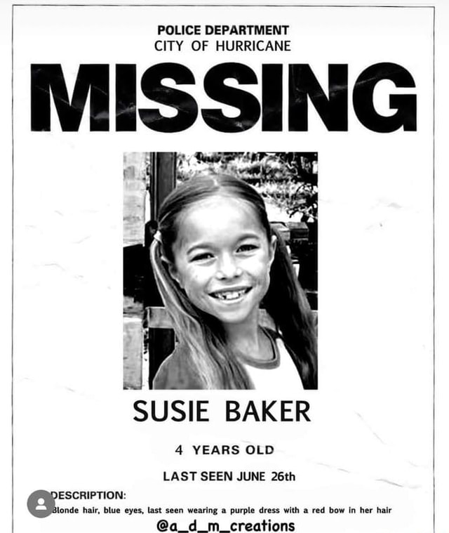 POLICE DEPARTMENT CITY OF HURRICANE MISSING SUSIE BAKER 4 YEARS OLD ...