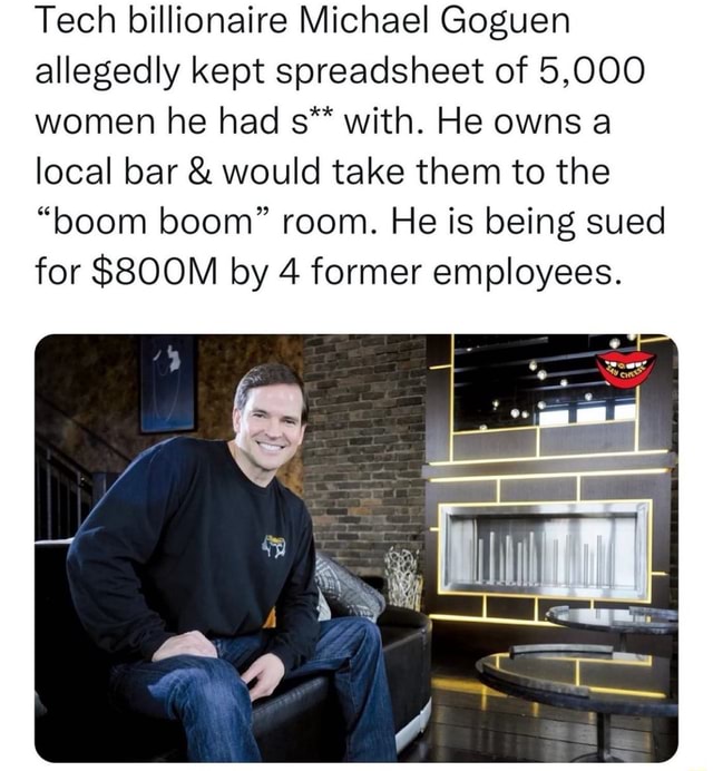 Tech billionaire Michael Goguen allegedly kept spreadsheet of 5,000 ...
