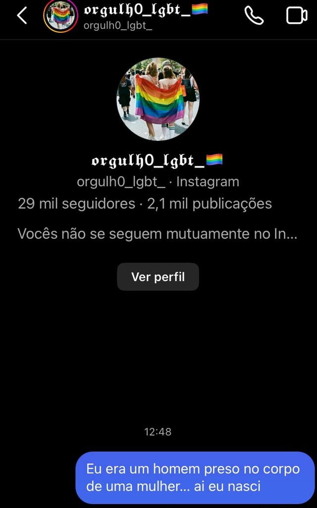 Igbt orgulho orgulho Igbt orgulhO Igbt - Instagram 29 mil seguidores 2 ...