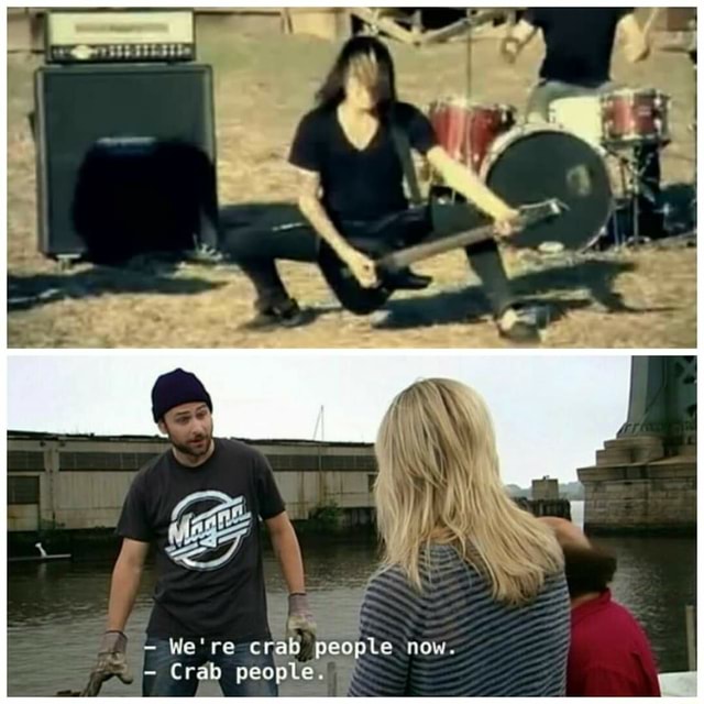 We're -crab people now. - Crab people. - iFunny Brazil