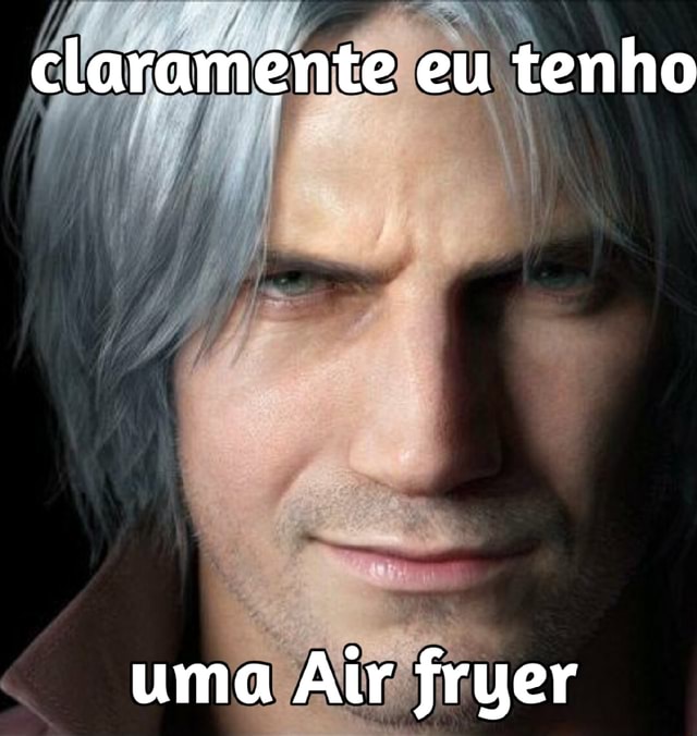 Claramente eu tenho uma Air fryer - iFunny Brazil Claramente eu tenho uma Air fryer - iFunny Brazil