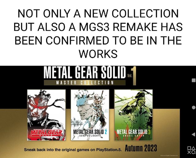 NOT ONLY A NEW COLLECTION BUT ALSO A MGS3 REMAKE HAS BEEN CONFIRMED TO ...