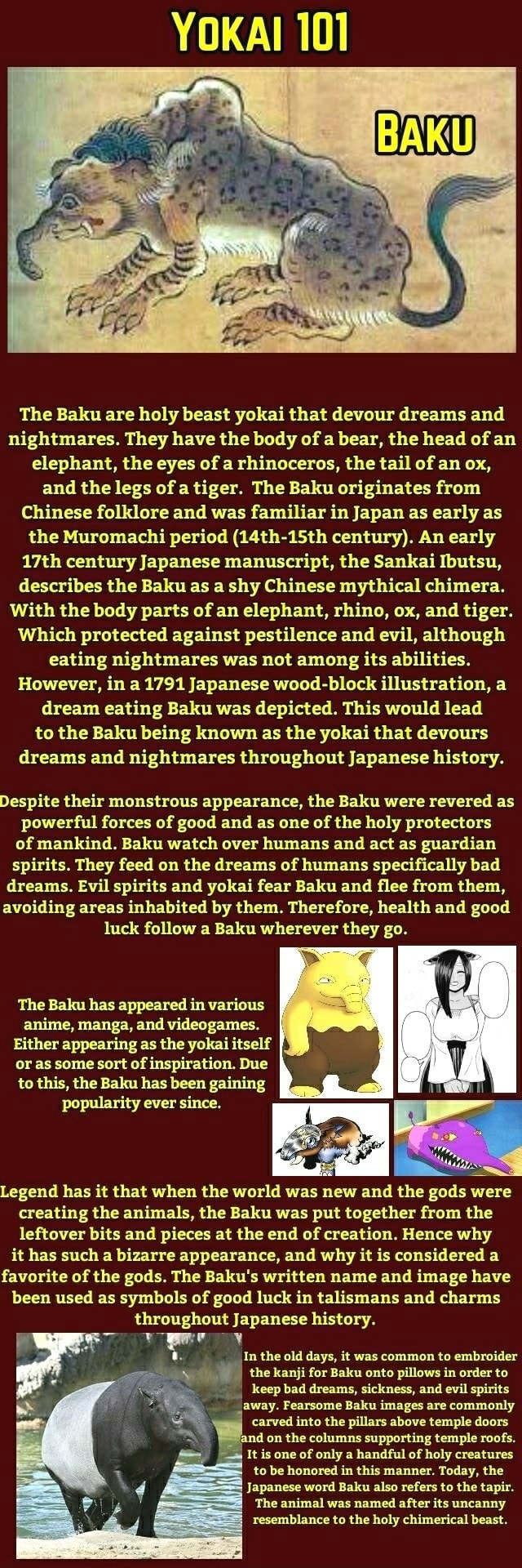 YOKAI 101 The Baku are holy beast yokai that devour dreams and nightmares. They have the body of ...