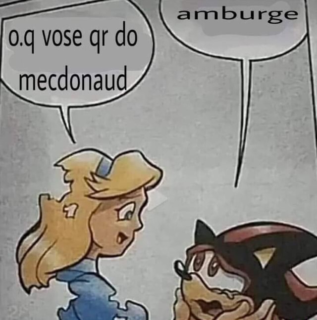 Amburge vose qr do mecdonaud - iFunny Brazil