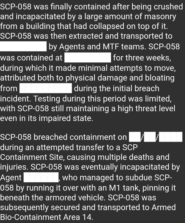 SCP-058 was ﬁnally contained after being crushed and incapacitated by a ...