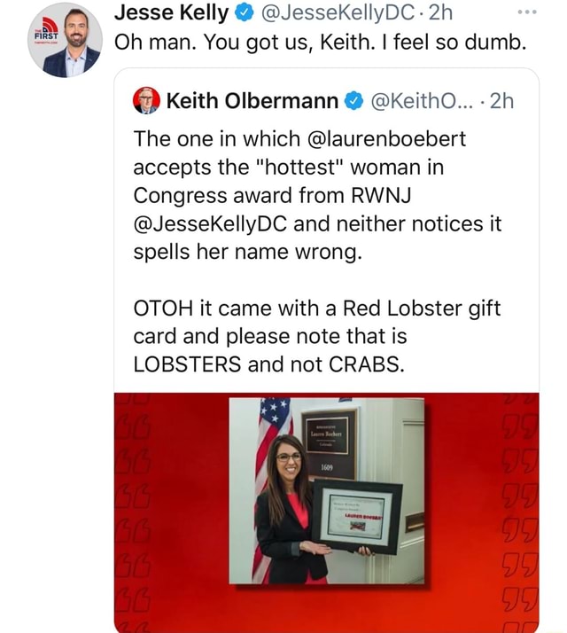 Jesse Kelly @ @JesseKellyDC Oh man. You got us, Keith. I feel so dumb ...
