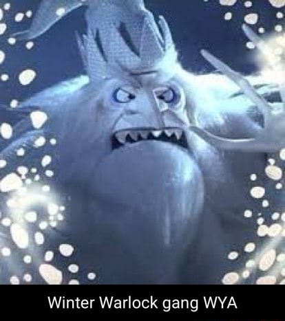 Winter Warlock gang WYA - iFunny Brazil