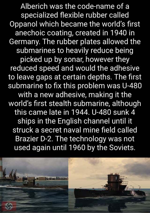 Alberich was the code-name of a specialized flexible rubber called ...