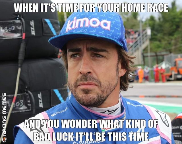 RACING MEMES MEMES WHEN FOR YOUR HOME RACE KIMOg ANOVOU WONDER LUCK ...