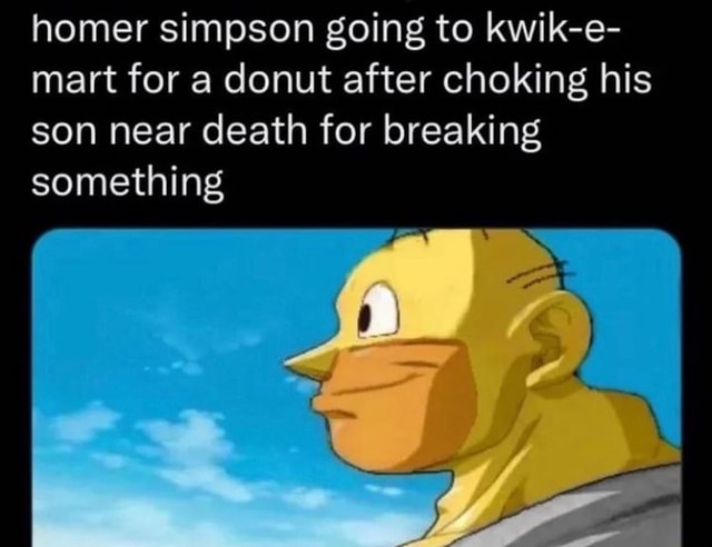 Homer simpson going to kwik-e- mart for a donut after choking his son ...