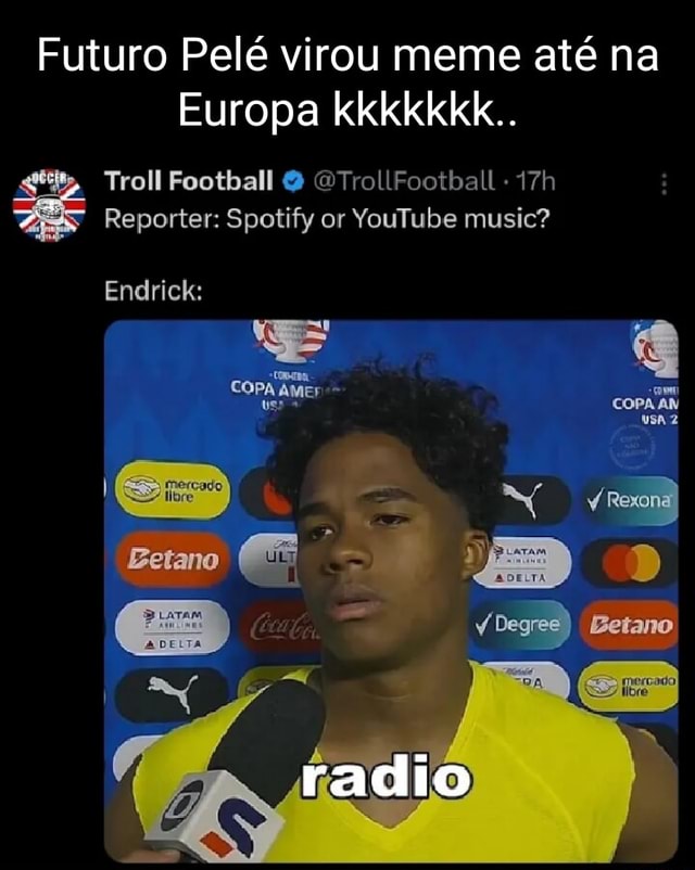 Futuro Pelé virou meme até na Europa kkkkkkk.. Troll Football ...