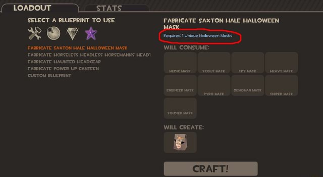 LOADOUT STATS SELECT A BLUEPRINT TO USE FABRICATE SAXTON HALE HALLOWEEN ...