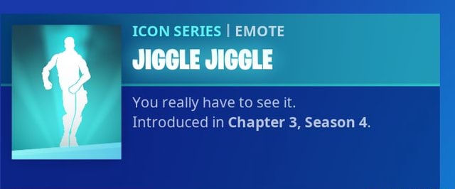 ICON SERIES I EMOTE JIGGLE JIGGLE You really have to see it. Introduced ...