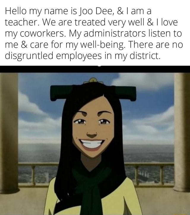 Hello my name is Joo Dee, & lama teacher. We are treated very well & I ...