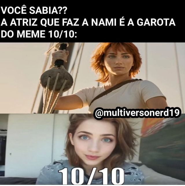 VOCÊ SABIA?? A ATRIZ QUE FAZ A NAMI É A GAROTA DO MEME ...