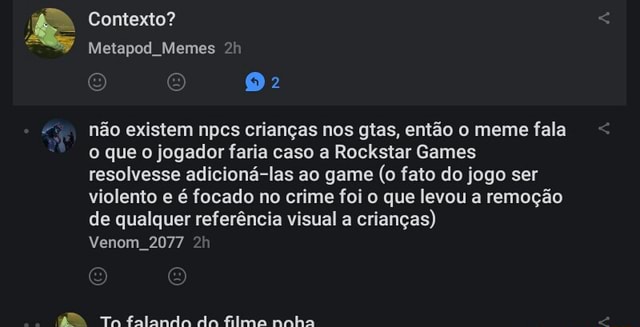 Contexto Metapod Memes Não Existem Npcs Crianças Nos Gtas Então O Meme Fala O Que O Jogador 