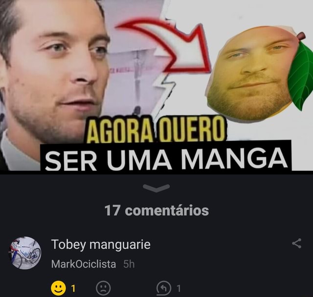AGORA QUERO SER UMA MANGA 17 comentários Tobey manguarie MarkOciclista ...