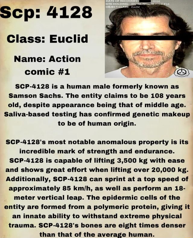 Scp: 4128 Class: Euclid Name: Action comic #1 SCP-4128 is a human male ...