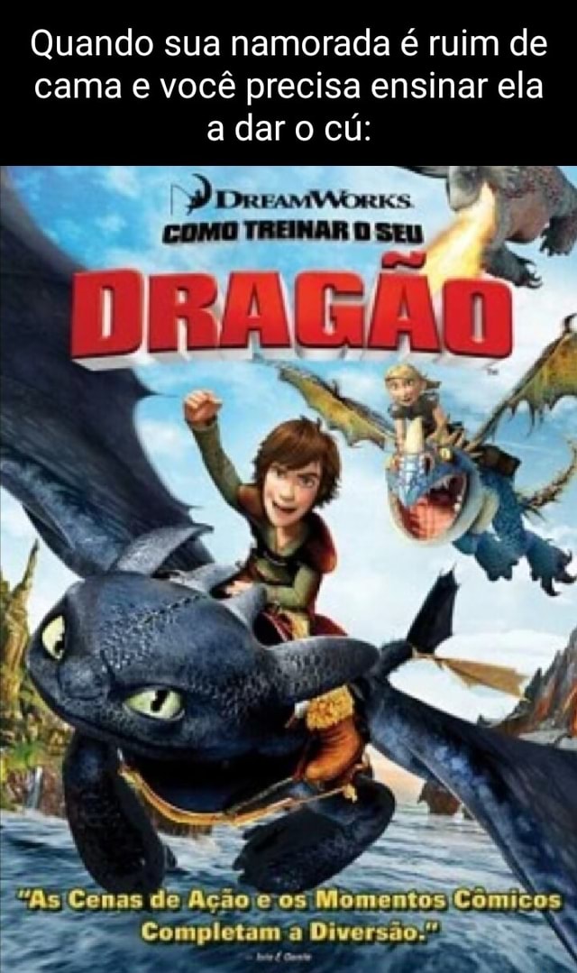 Quando Sua Namorada é Ruim De Cama E Você Precisa Ensinar Ela A Dar O