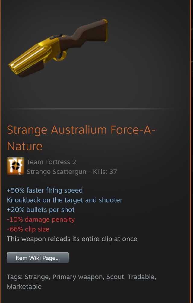 Strange Australium Force-A- Nature Team Fortress 2 Strange Scattergun ...
