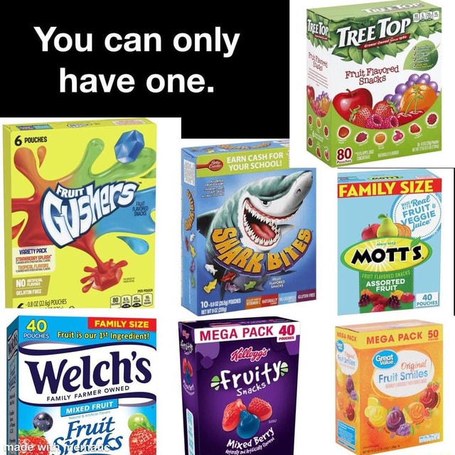 You can only have one. gnacks &O) FAMILY SIZE - iFunny Brazil