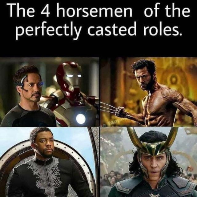 The 4 horsemen of the perfectly casted roles. - iFunny Brazil
