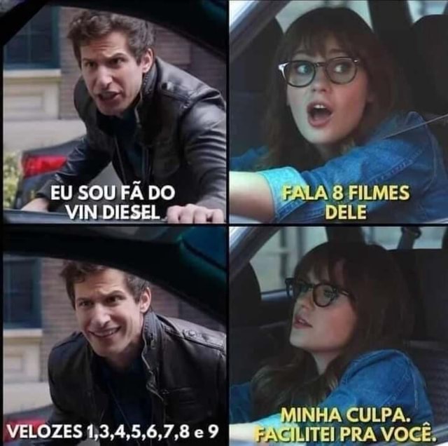 EU SOU Fá DO VIN DIESEL VELOZES 3,4,5,6,7,8 9 BALAB FILMES MINHALCULPA ...