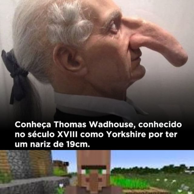 Conheça Thomas Wadhouse, conhecido no século XVIII como Yorkshire por ...
