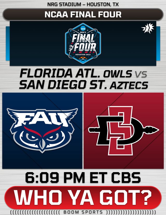 NRG STADIUM HOUSTON, TX NCAA FINAL FOUR FLORIDA ATL. OWLS vs SAN DIEGO ...