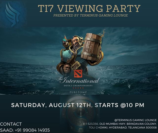 #dota #dota2 #ti7 #pubstomp #india #hyderabad - TI? VIEWING PARTY PRESENTED BY TERMINUS GAMING ...