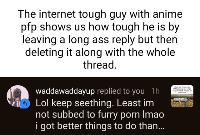 The internet tough guy with anime pfp shows us how tough he is by ...