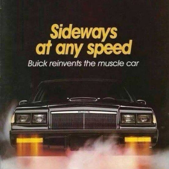 Sideways at any speed Buick reinvents the muscle car - iFunny Brazil