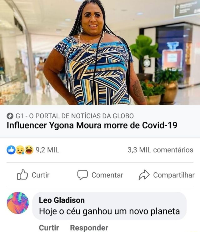Q G1-0 PORTAL DE NOTÍCIAS DA GLOBO Influencer Ygona Moura morre de ...